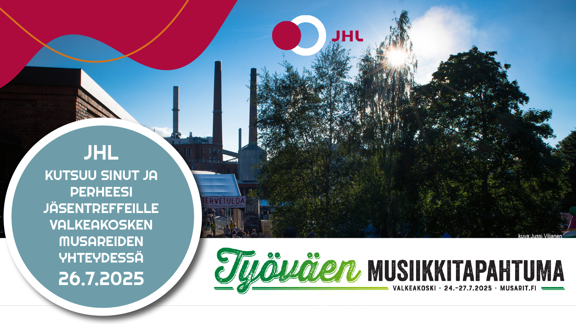 JHL:n Jäsentreffit kesällä Valkeakoskella - Ammattiliitto JHL